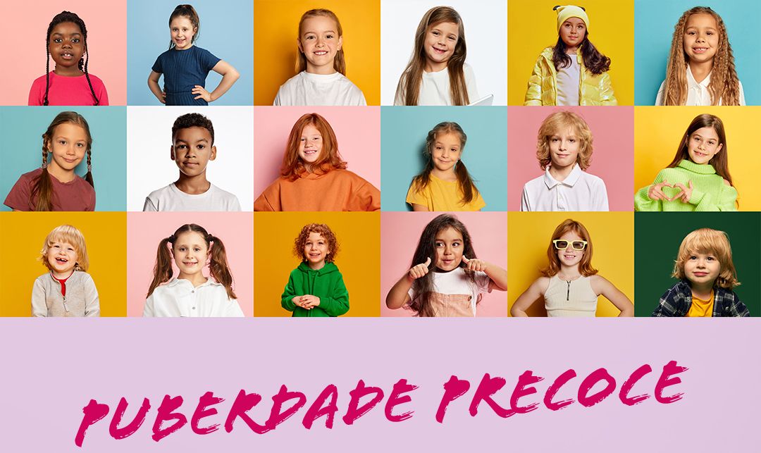 Puberdade Precoce | Cuidados Pela Vida